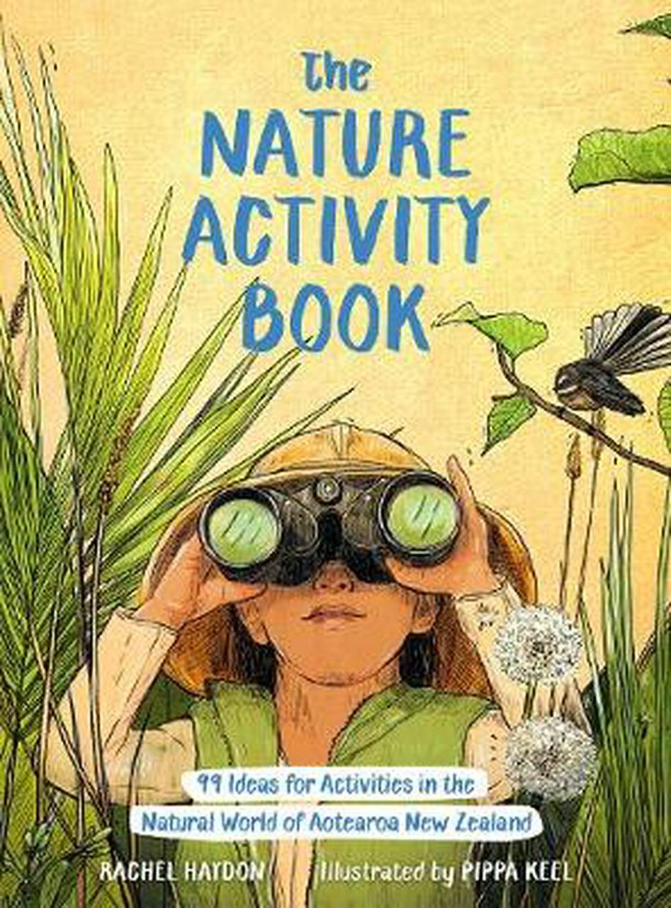 The Nature Activity Book by Rachel Haydon and Pippa Keel | My Best ...