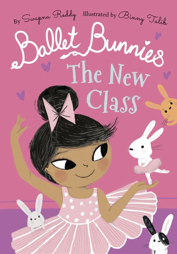 Ballet Bunnies by Swapna Reddy and Binny Talib | My Best Friends Are Books